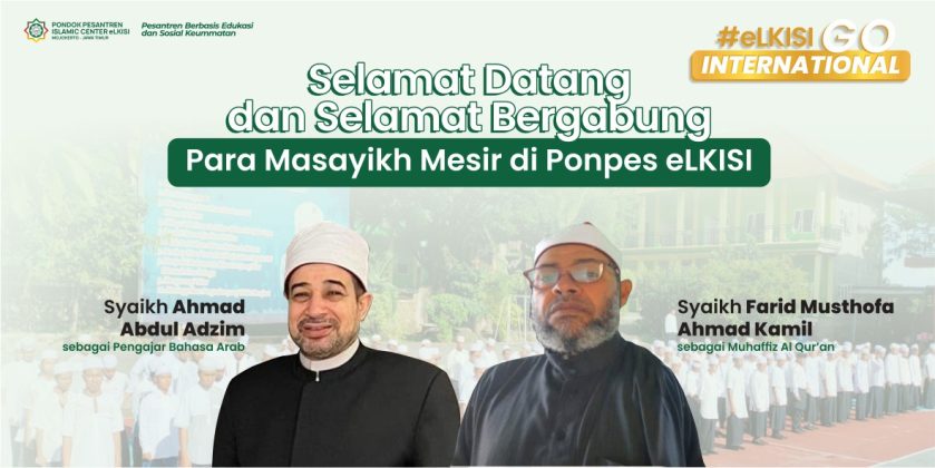 Mewujudkan Visi Go International, Ponpes eLKISI Datangkan Pengajar Dari ...